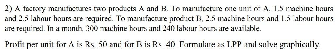 Solved Solve LPP using graphical method (Draw on graph | Chegg.com