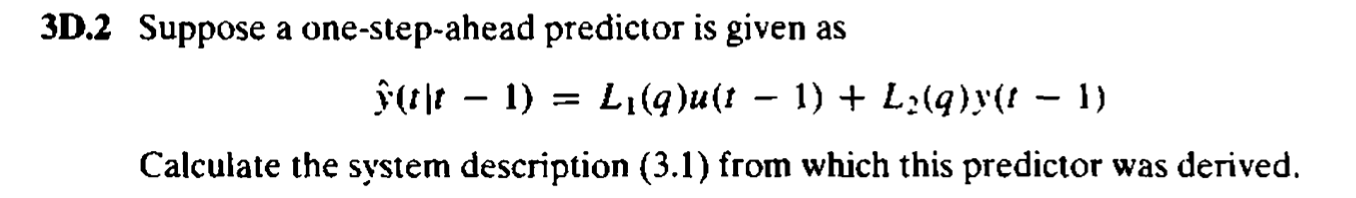 Solved 3D.2 Suppose a one-step-ahead predictor is given as | Chegg.com