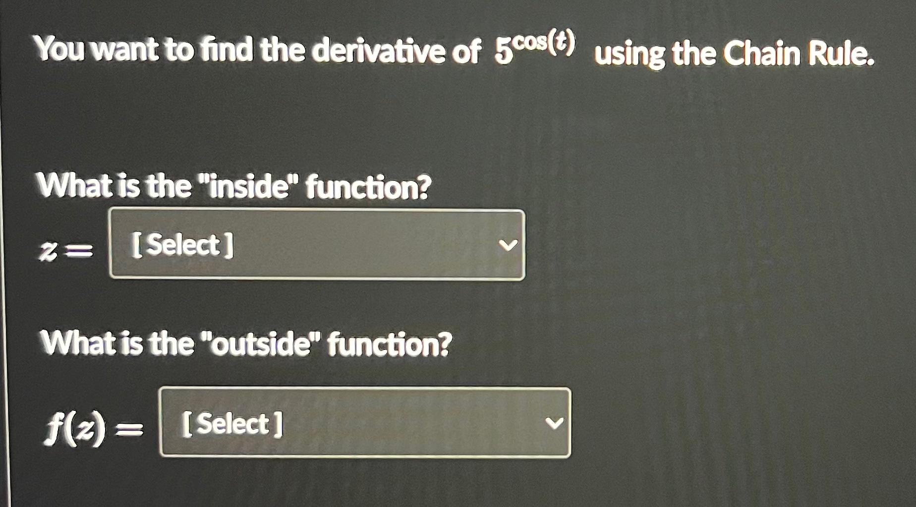 Solved You want to find the derivative of 5cos(t) using the | Chegg.com