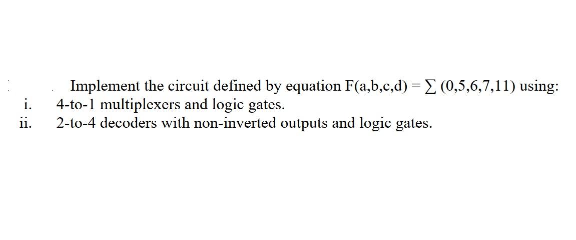 Solved i. ii. Implement the circuit defined by equation | Chegg.com