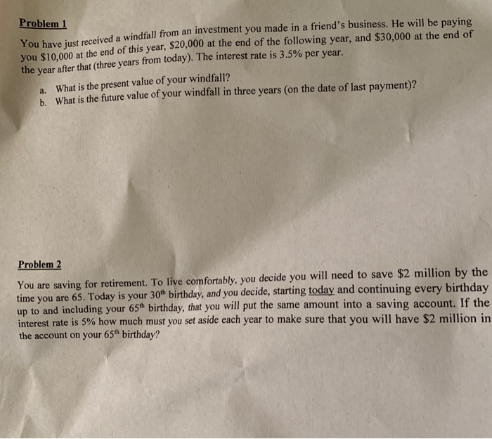 Solved Problem 1 received a windfall from an investment you | Chegg.com