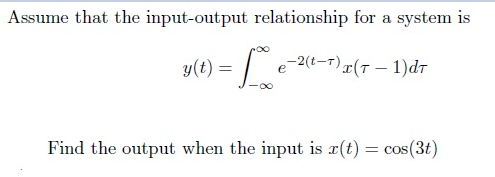 Assume that the input-output relationship for a | Chegg.com