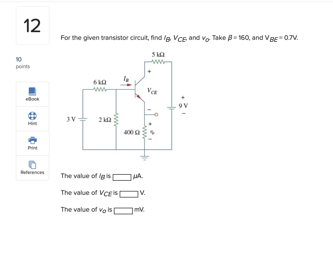 Solved For the given transistor circuit, find IB,VCE, and | Chegg.com