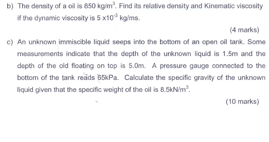 Solved b) The density of a oil is 850 kg/m². Find its | Chegg.com