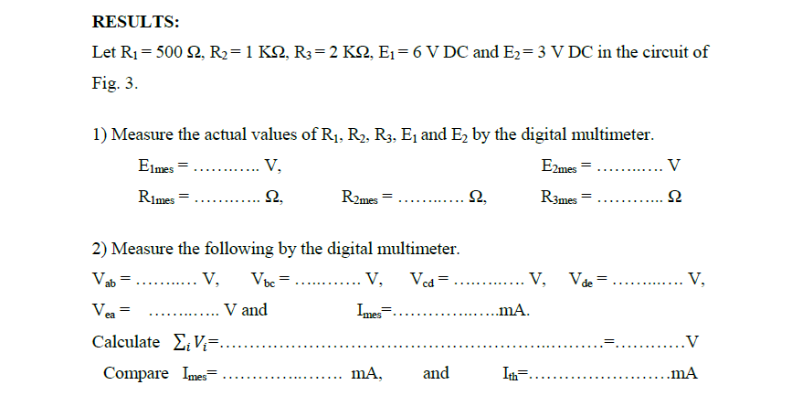 Solved R2 с w I Ri } R3 b + +| E E2 a RESULTS: Let R1 = | Chegg.com