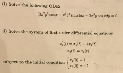 Solved (i) Solve the following ODE: | Chegg.com