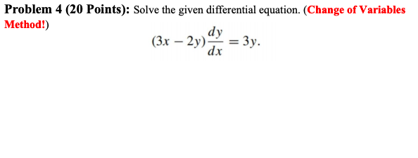 Solved Problem 4 (20 Points): Solve the given differential | Chegg.com