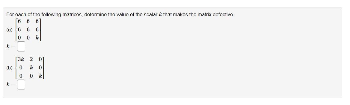 Solved For each of the following matrices, determine the | Chegg.com