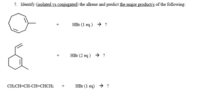 Solved Identify (isolated vs conjugated) the alkene and | Chegg.com