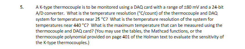 A K-type thermocouple is to be monitored using a DAQ | Chegg.com