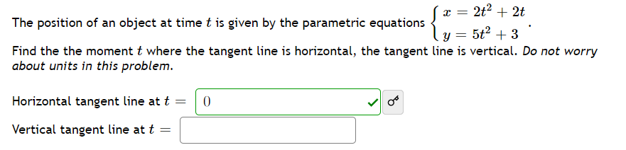 Solved X 2t2 2t The Position Of An Object At Time T Is
