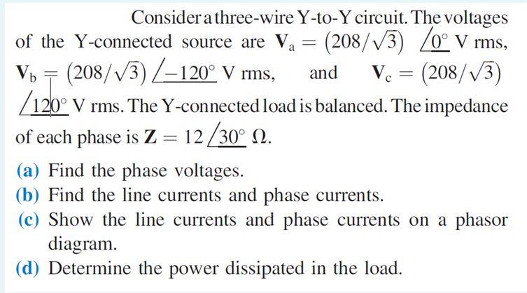 Solved Consider a three-wire Y-to-Y circuit. The voltages of | Chegg.com