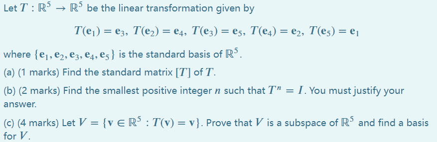 Solved Let T:R5→R5 be the linear transformation given by | Chegg.com