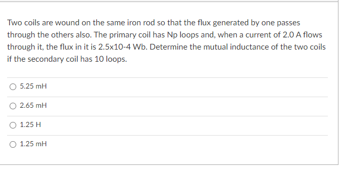 Solved Two coils are wound on the same iron rod so that the | Chegg.com