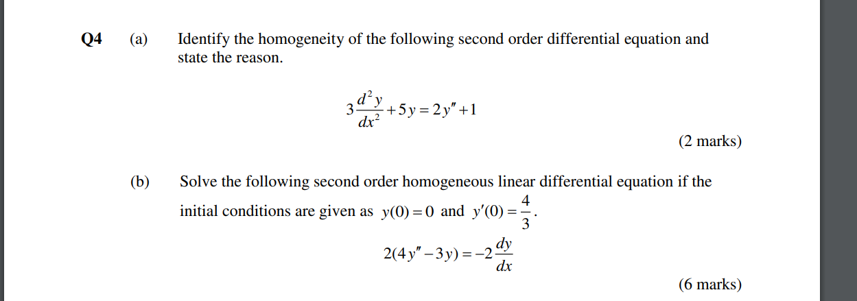 Solved Q4 (a) Identify the homogeneity of the following | Chegg.com