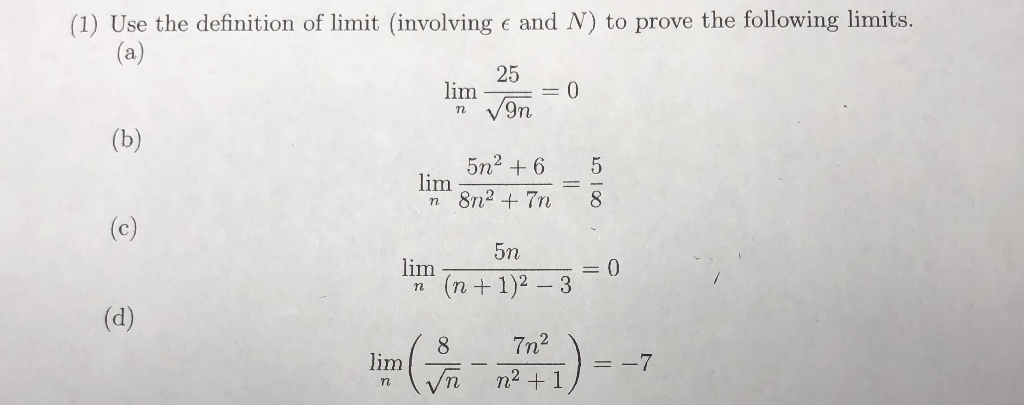 Solved Use the definition of limit (involving epsilon and N) | Chegg.com