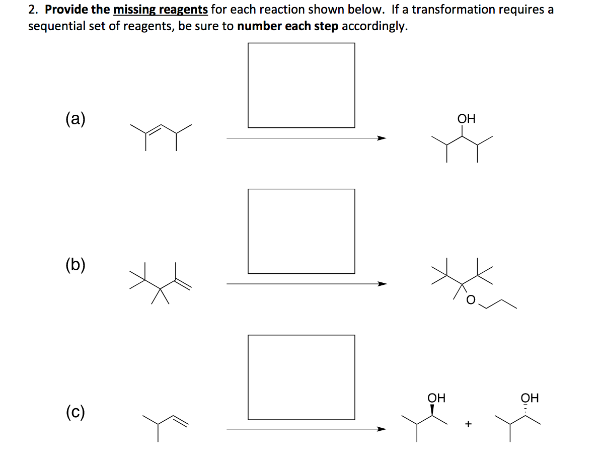 Solved 2. Provide the missing reagents for each reaction | Chegg.com