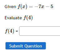 Solved f(x)=−7x−5 | Chegg.com