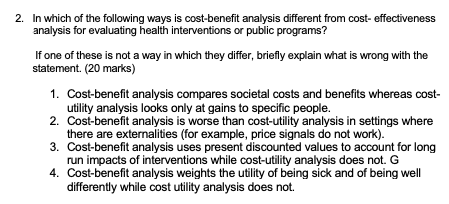 2. In which of the following ways is cost-benefit | Chegg.com