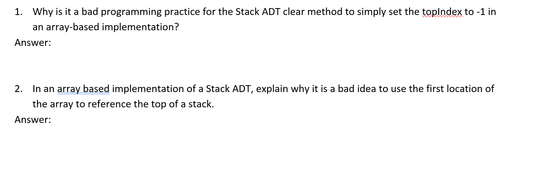 Solved 1. Why is it a bad programming practice for the Stack | Chegg.com