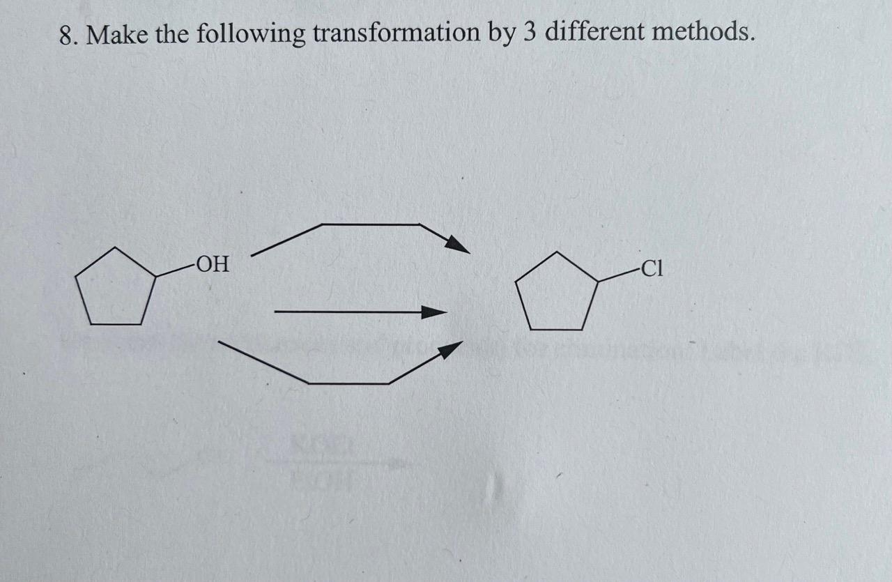 Solved 8. Make the following transformation by 3 different | Chegg.com