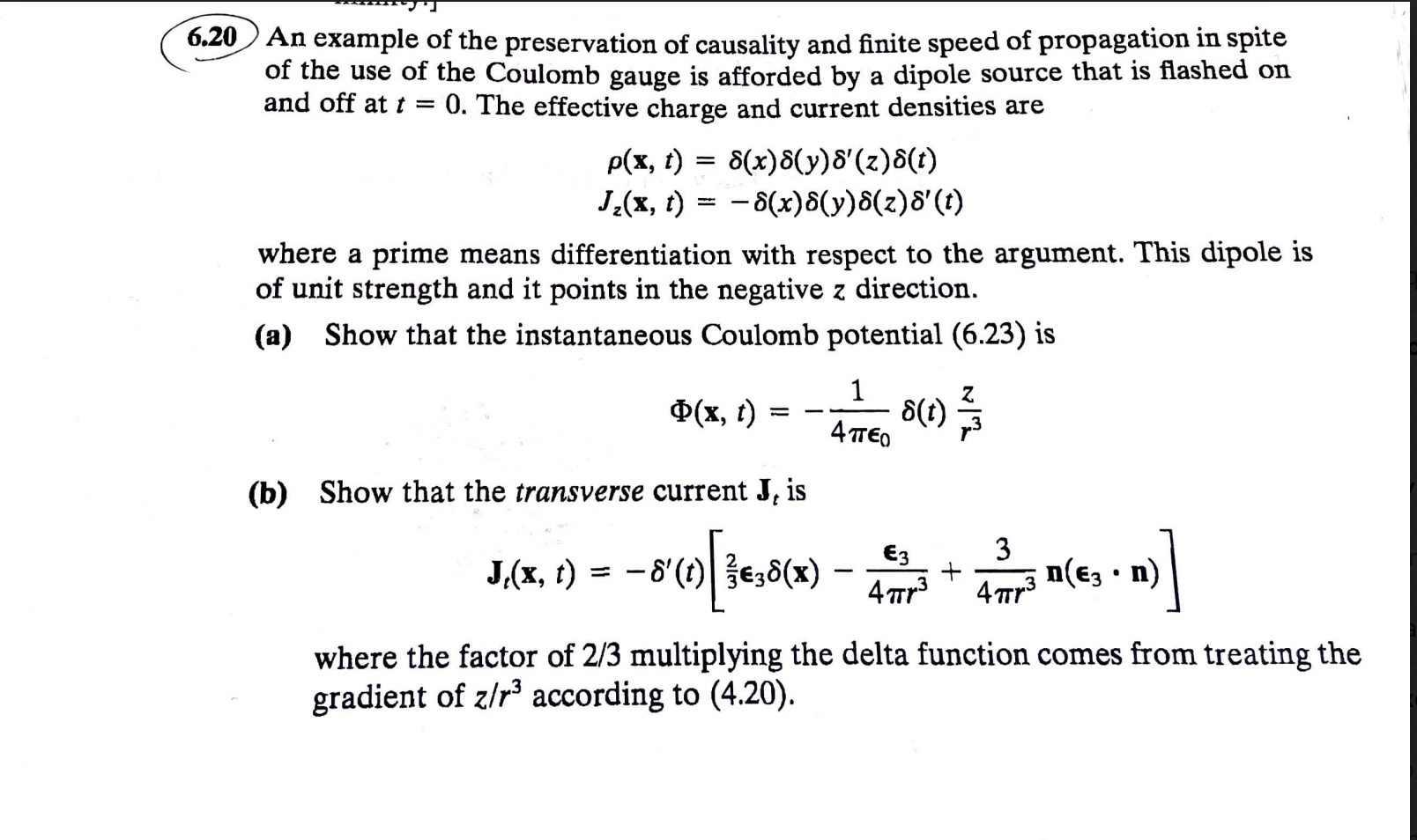 Solved 0) An example of the preservation of causality and | Chegg.com