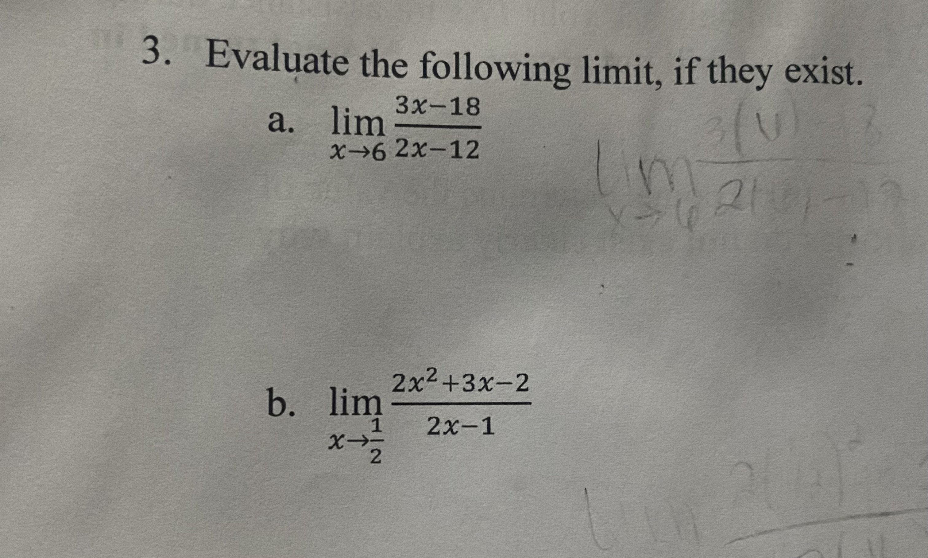 Solved Evaluate the following limit, ﻿if they | Chegg.com