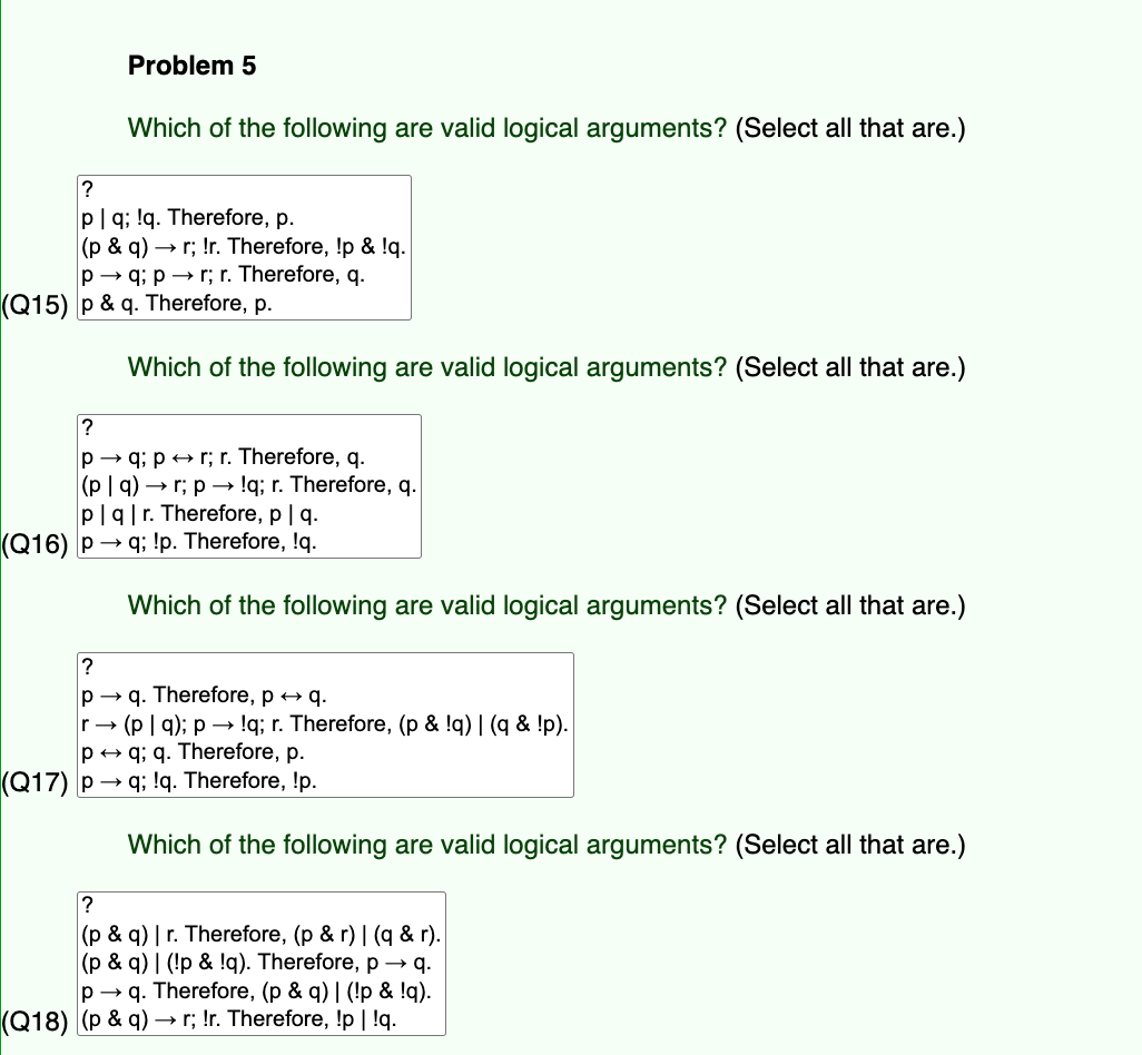 Solved Which of the following are valid logical arguments? | Chegg.com