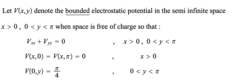 Solved Let V(x,y) denote the bounded electrostatic potential | Chegg.com