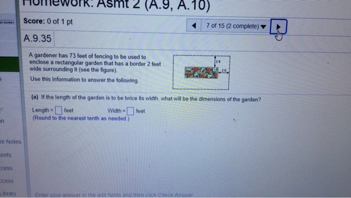 Solved A gardener has 73 feet of fencing to be used to | Chegg.com