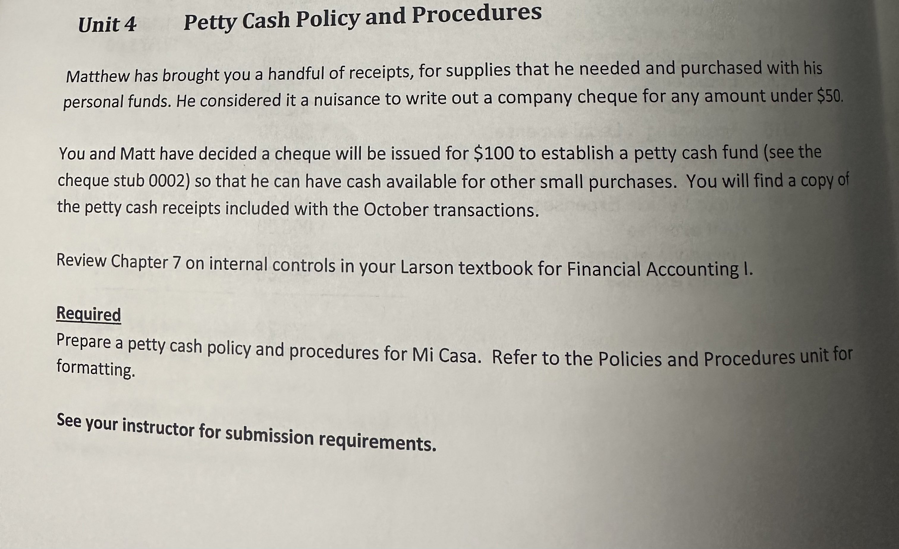 Solved Unit 4, ﻿Petty Cash Policy and ProceduresMatthew has | Chegg.com
