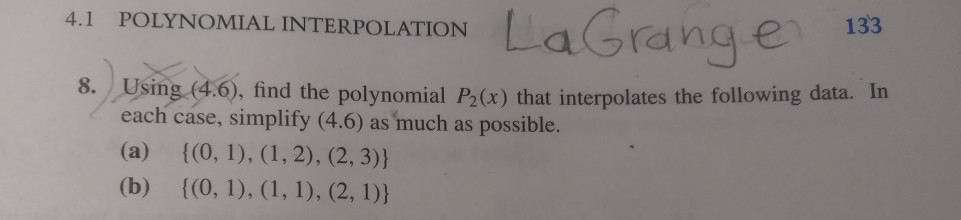 Solved 41 Polynomial Interpolation La Grange 41 Polynomial 9576