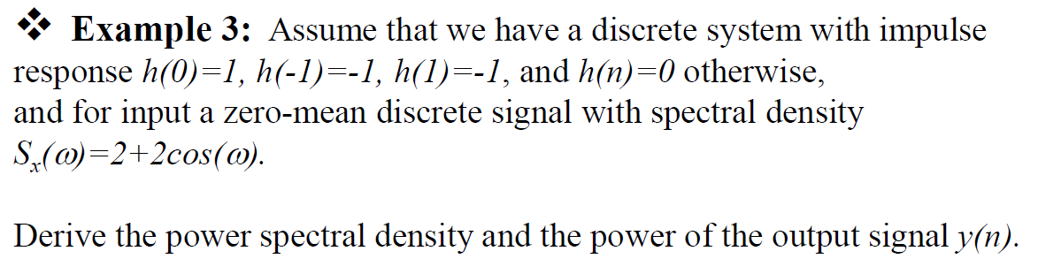 Example 3: Assume that we have a discrete system with | Chegg.com