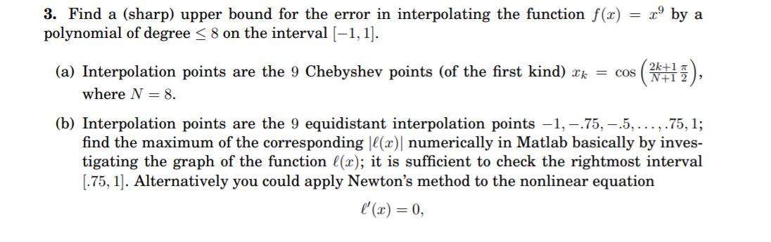 3. Find a (sharp) upper bound for the error in | Chegg.com
