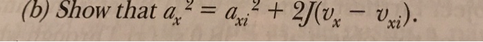 Solved ( b ) Show that ax2 axi2 + 2J(vx-ux). = | Chegg.com