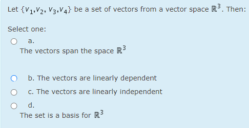 Solved R3. Then: Let {V1, V2, V3,V4} be a set of vectors | Chegg.com
