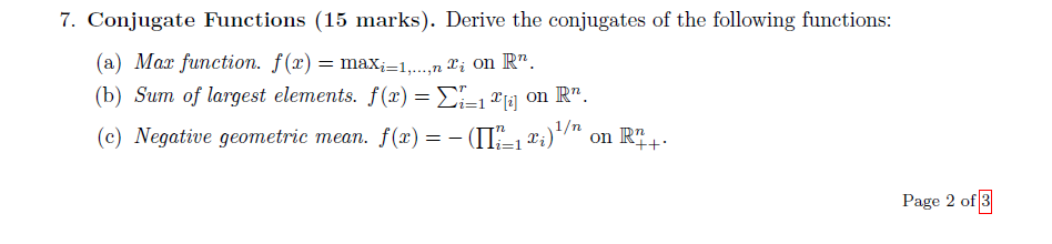 Solved 7. Conjugate Functions ( 15 marks). Derive the | Chegg.com