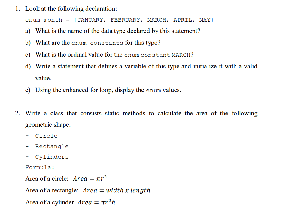 Solved 1. Look at the following declaration: enum month = | Chegg.com