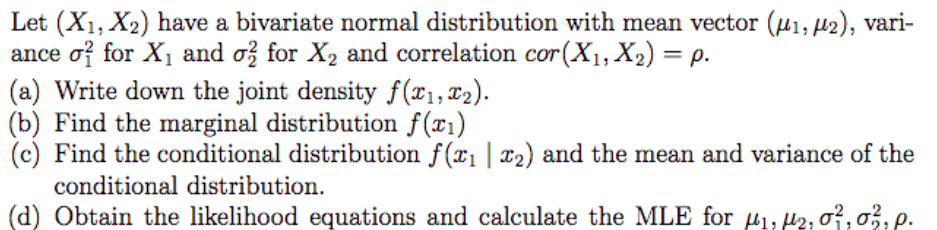 Solved Let (X1, X2) have a bivariate normal distribution | Chegg.com