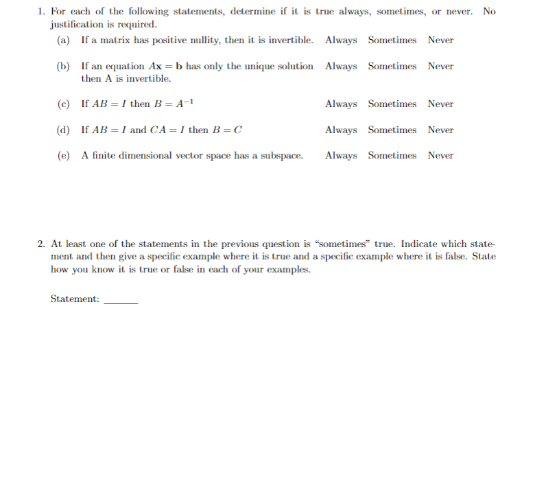 Solved 1 For Each Of The Following Statements Determine If