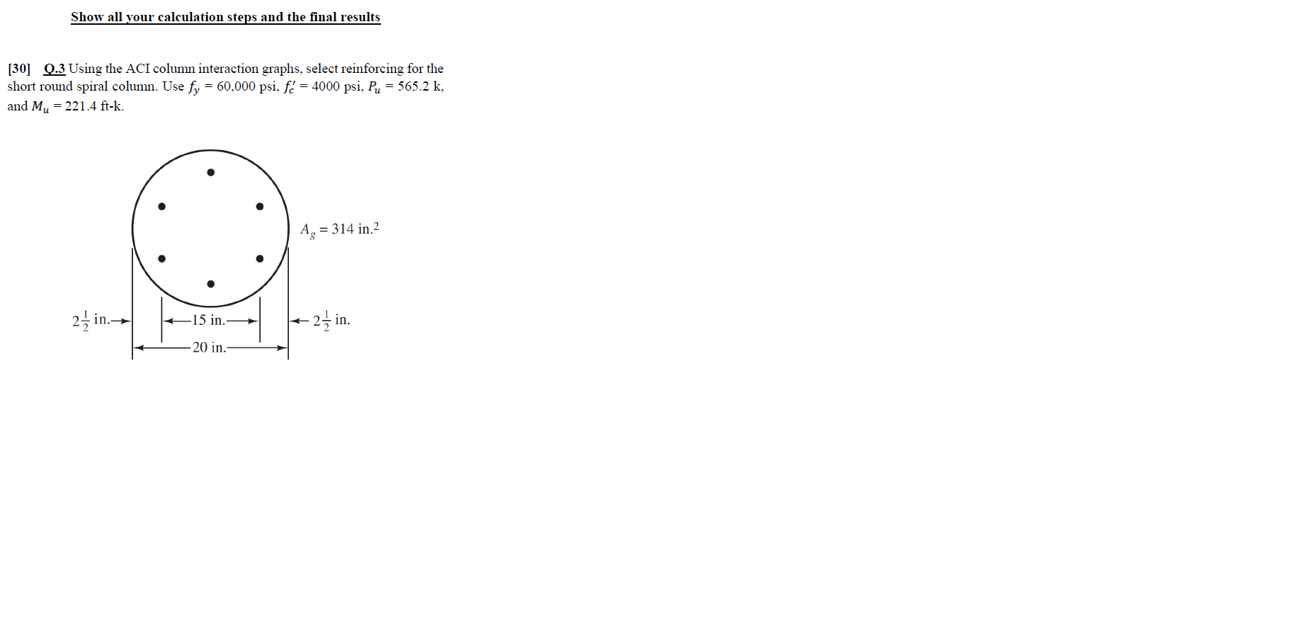 Solved Show all your calculation steps and the final results | Chegg.com