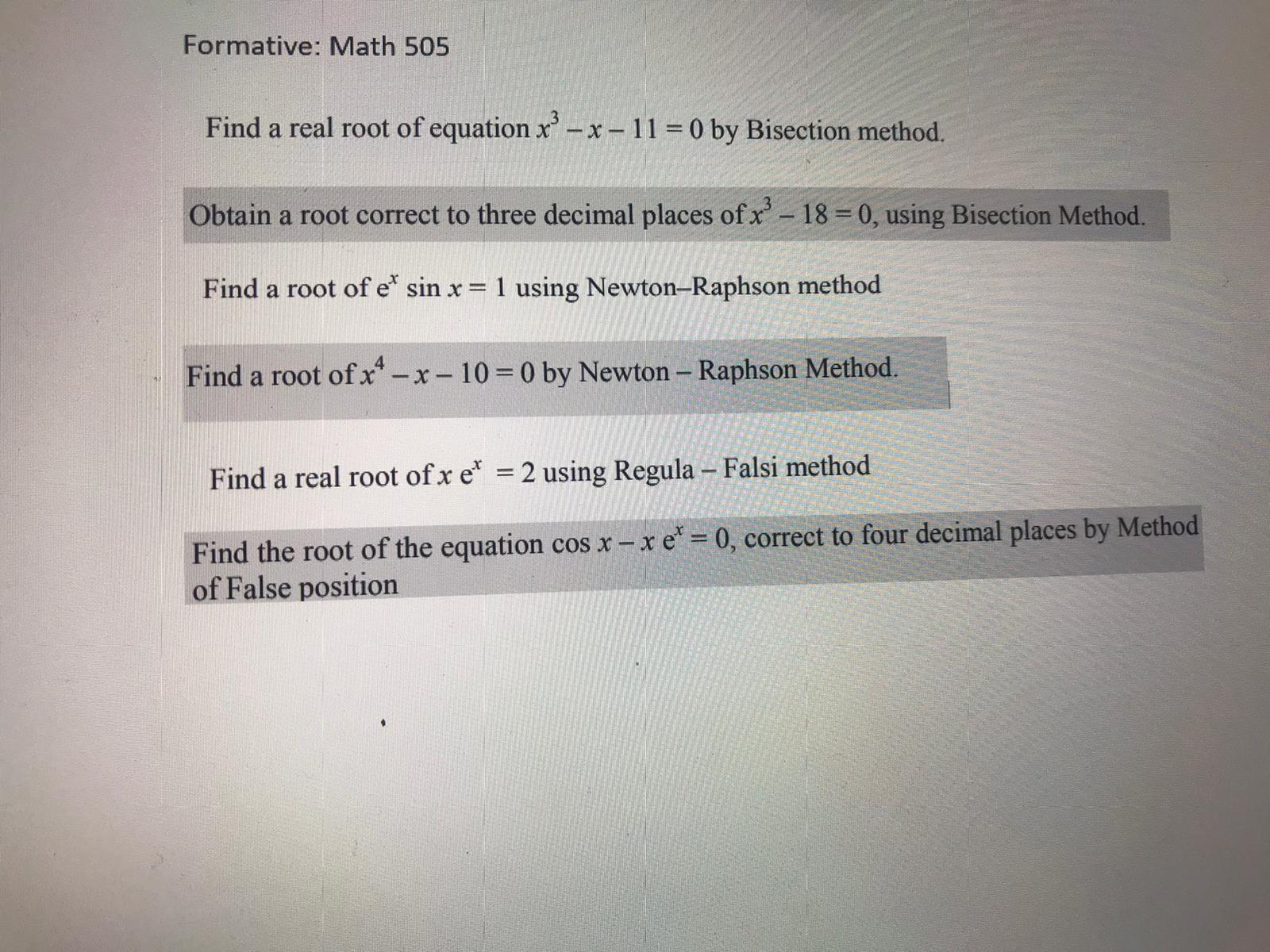 Solved Formative: Math 505 Find a real root of equation x’ – | Chegg.com
