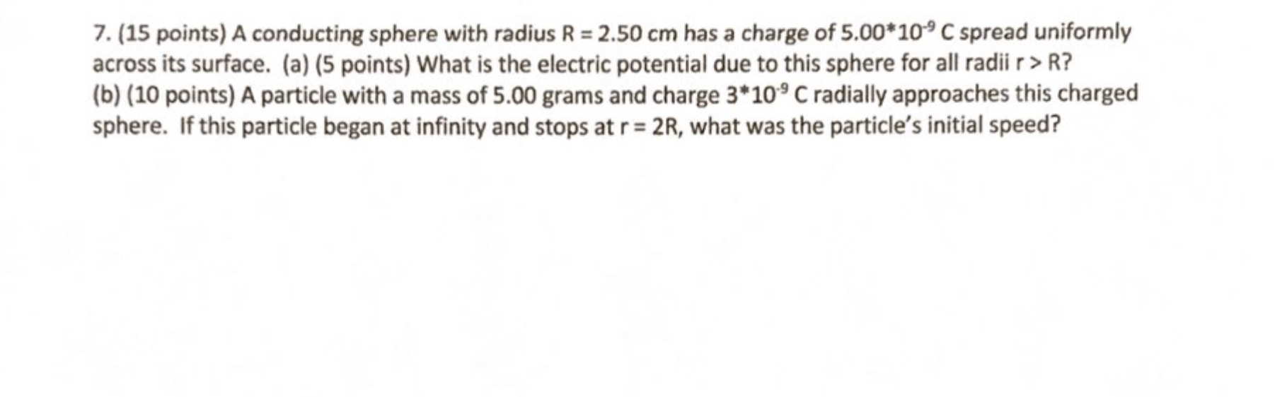 Solved 7. (15 points) A conducting sphere with radius R = | Chegg.com