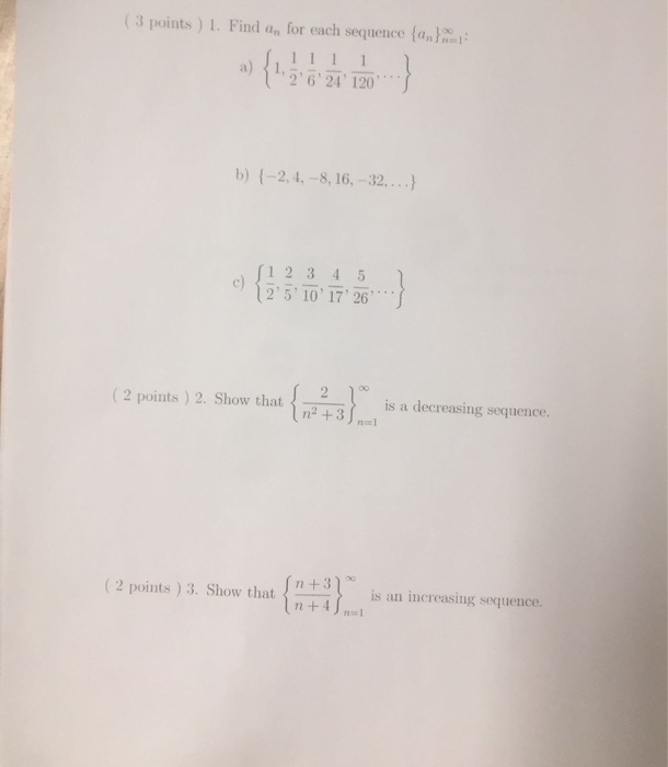 Solved Find a_n for each sequence {a_n}infinity n=1; a) | Chegg.com