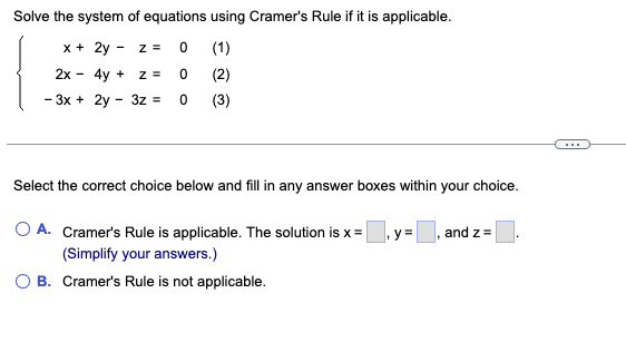 Solved Solve the system of equations using Cramer's Rule if | Chegg.com