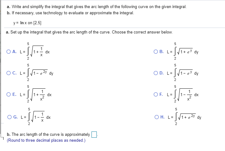 Solved a. Write and simplify the integral that gives the arc | Chegg.com