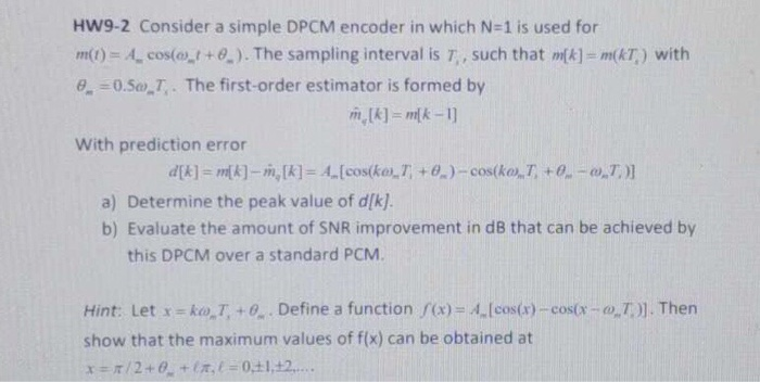 Solved HW9-2 Consider a simple DPCM encoder in which N-1 is | Chegg.com