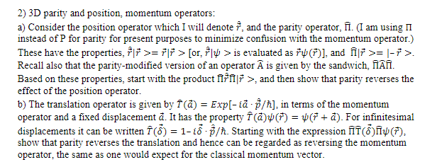 Solved 3D parity and position, momentum operators:a) | Chegg.com