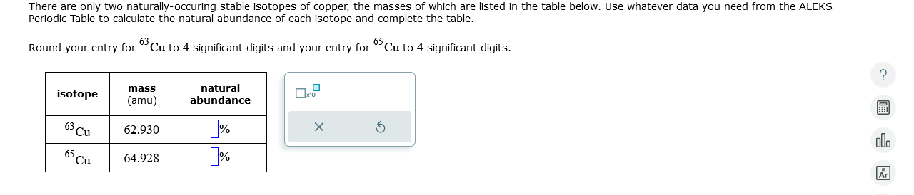 Solved There are only two naturally-occuring stable isotopes | Chegg.com