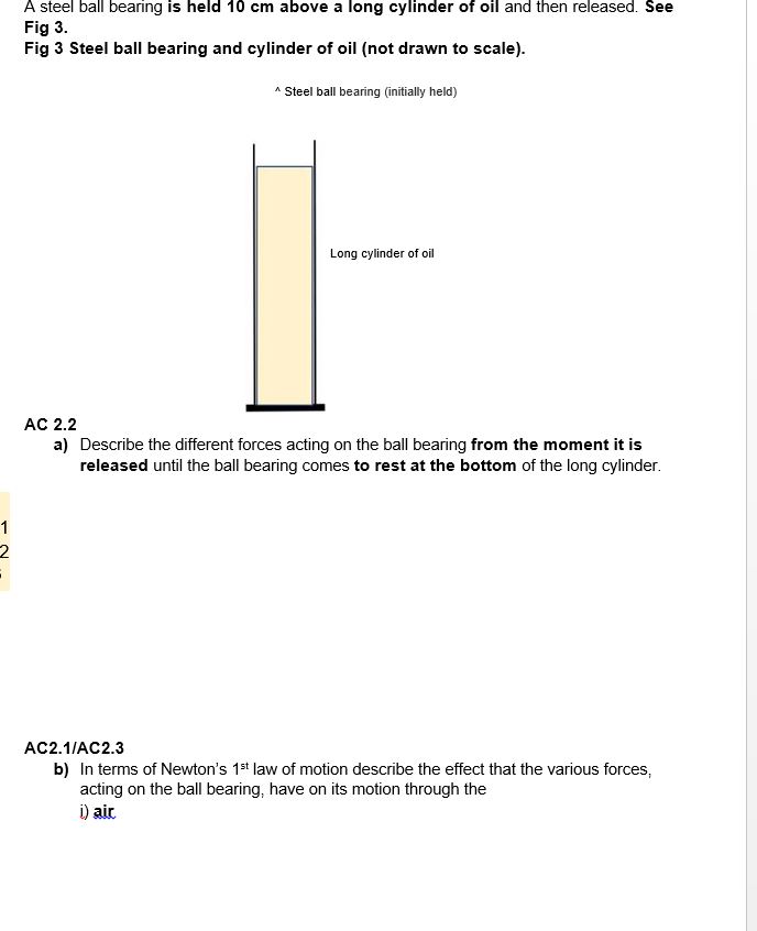 Solved A steel ball bearing is held 10cm ﻿above a long | Chegg.com